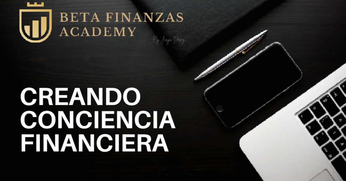 Educacion Financiera - Beta Finanzas Academy